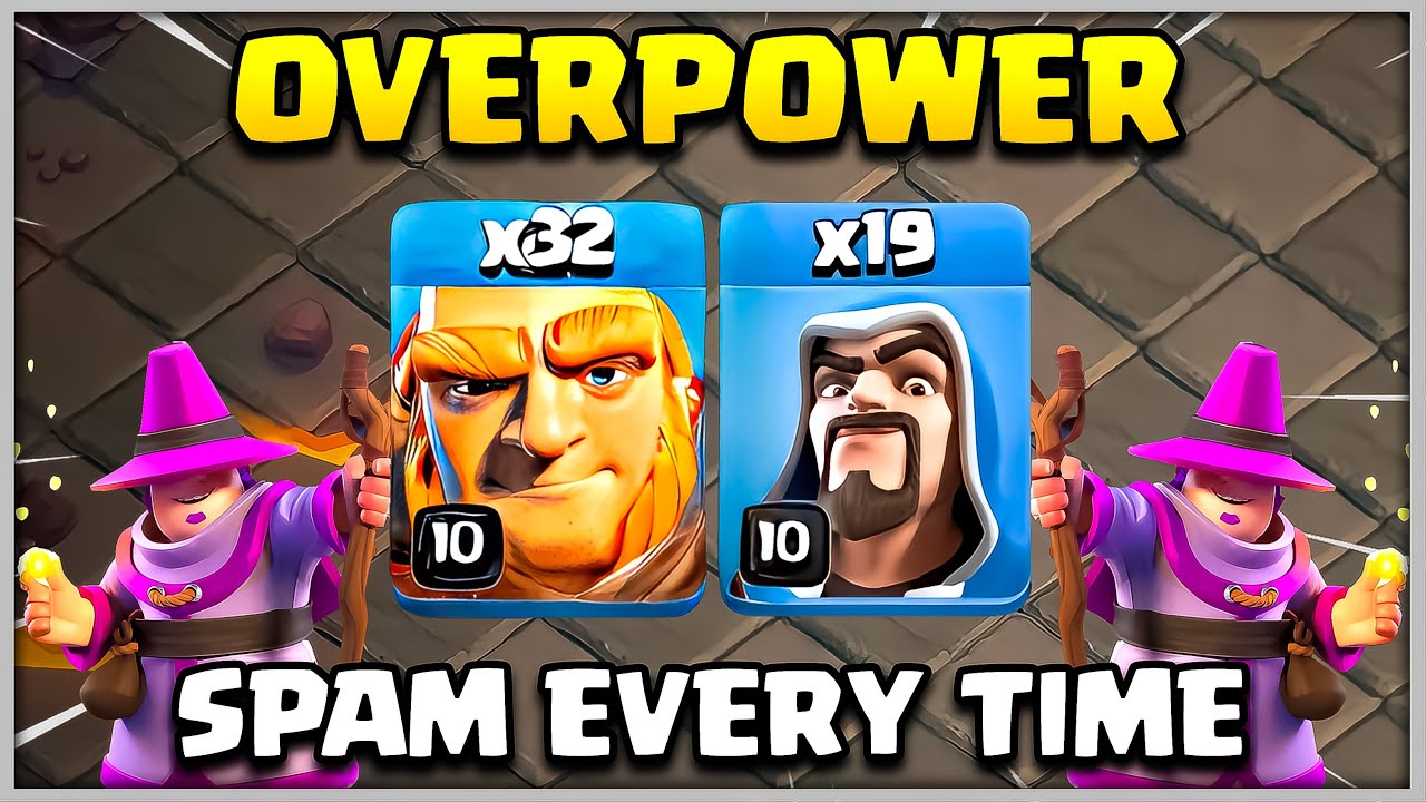OVERPOWER | 32 Giant + 19 Wizard | Th13 Attack Strategies CoC - YouTube