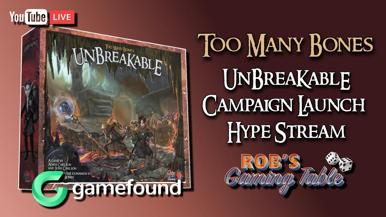 Too Many Bones Unbreakable Gamefound Launch Hype Stream - YouTube