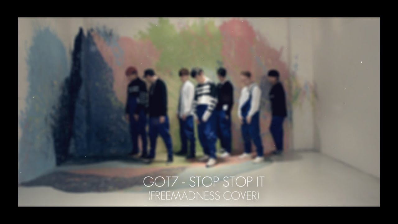 GOT7 - Stop Stop It (dance cover by FreeMadness) - YouTube