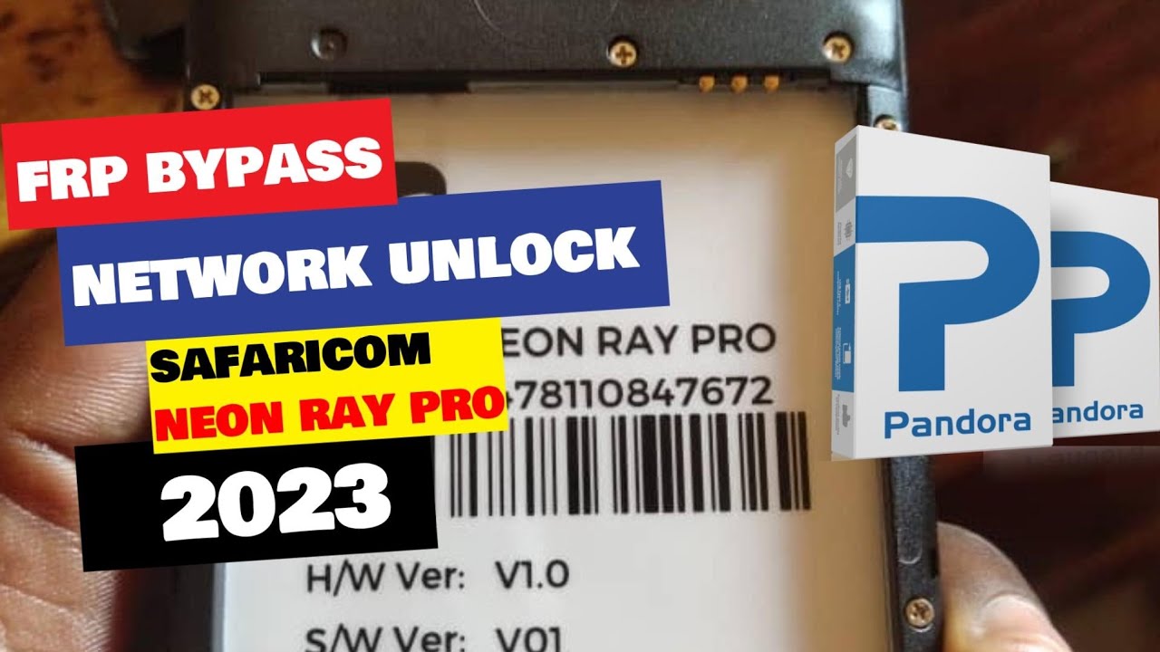 Safaricom Neon Ray Pro FrpBypass|Remove|NetWork Unlock|Hardreset Pin ...
