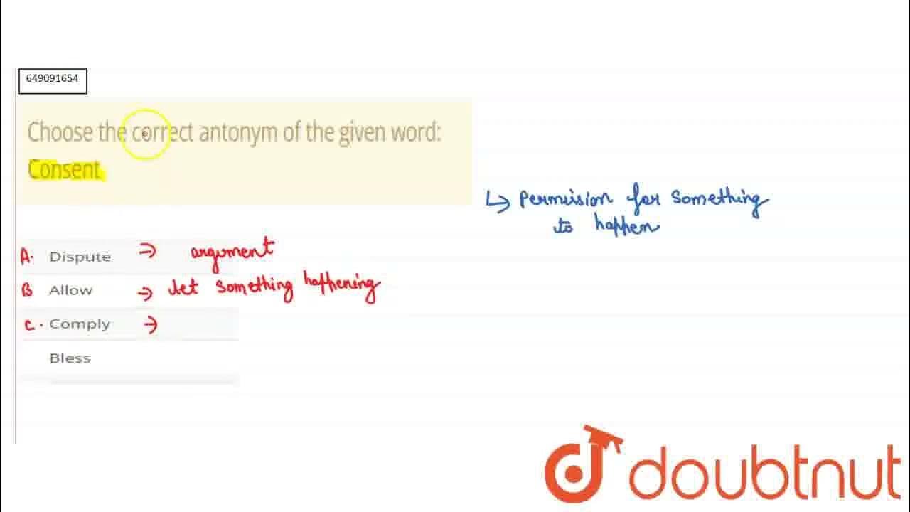 Choose The Correct Antonym Of The Given Word Consent CLASS 6 choose-the-correct-antonym-of-the-given-word-consent-class-6