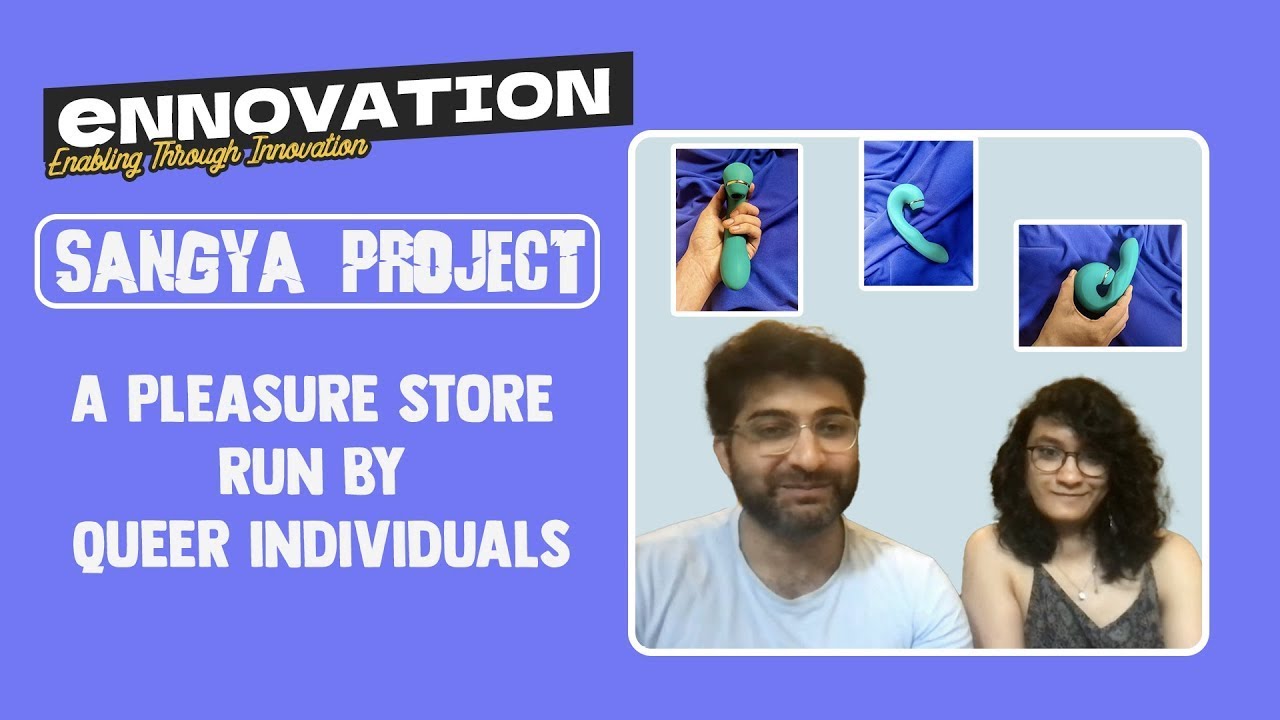 Sangya Project: Being Queer And Running A Pleasure Store | Sex Toys In ...