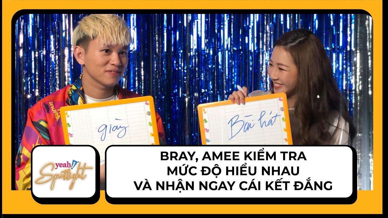 Bray, Amee kiểm tra mức độ hiểu nhau và nhận ngay cái kết đắng | Yeah1 ...