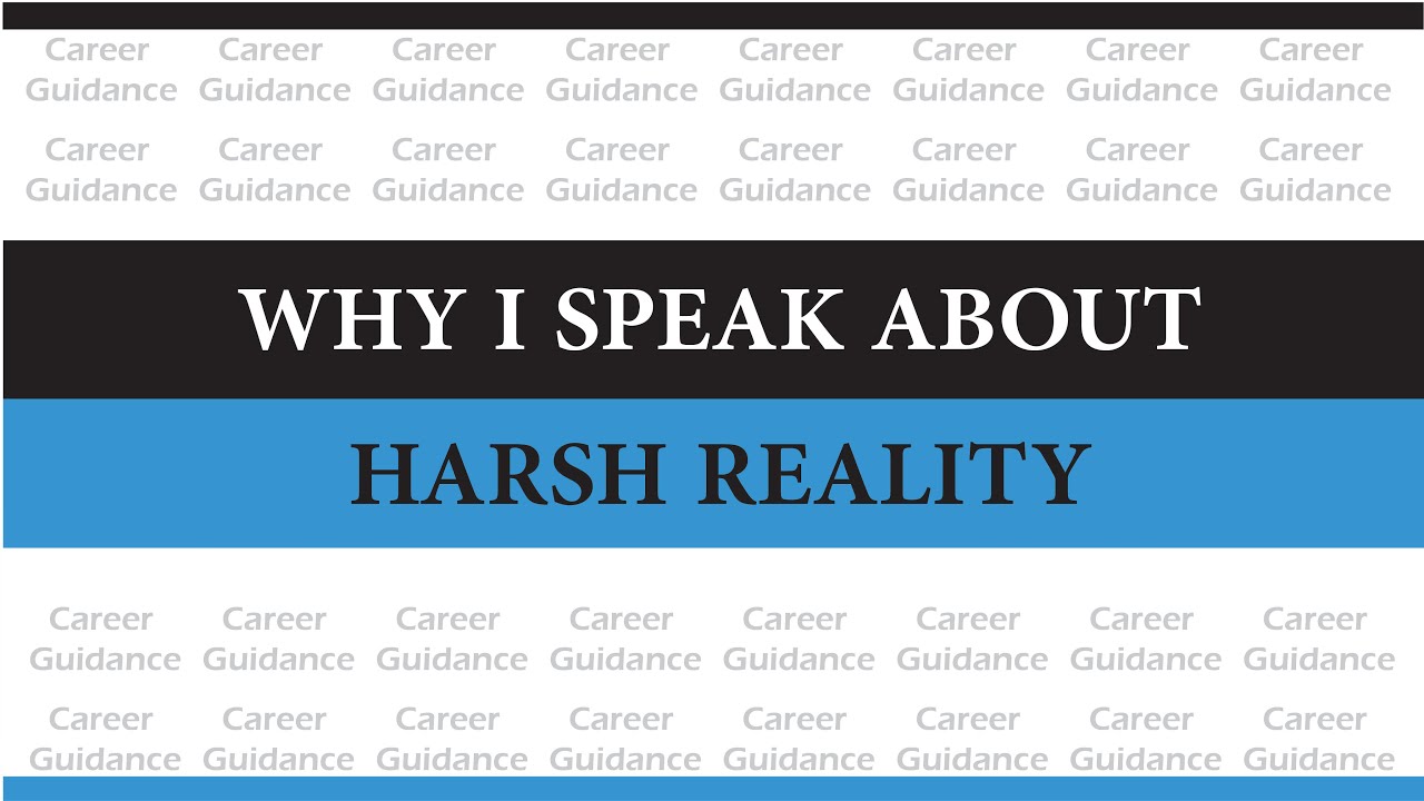 Why I speak about the harsh reality #MrPractical #CareerGuidance - YouTube