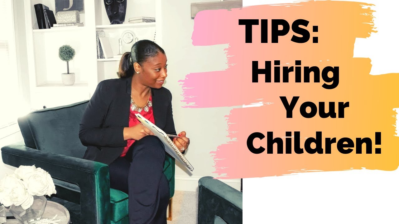 Keep It In the Family! How To Hire Your Kids [The RIGHT way] - YouTube