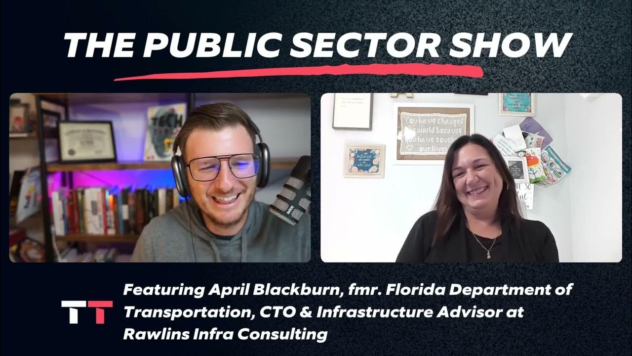 Interview with April Blackburn, fmr. Florida Dept. of Transportation ...