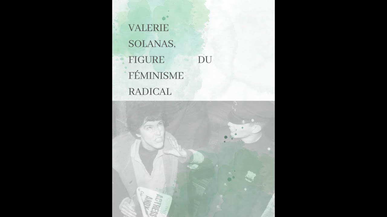 SCUM manifesto : qui était Valerie Solanas? - YouTube