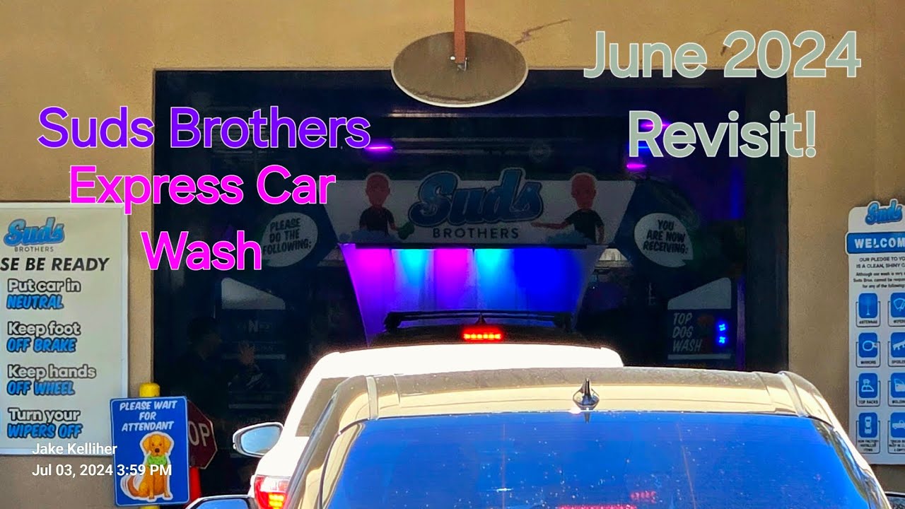 Suds Brothers Express Car Wash | Redlands, CA. ~ July 2024 Update Video ...