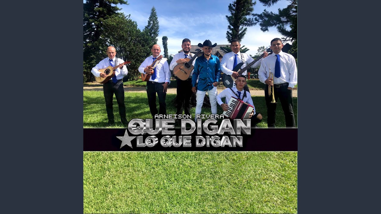 Que Digan Lo Que Digan - YouTube