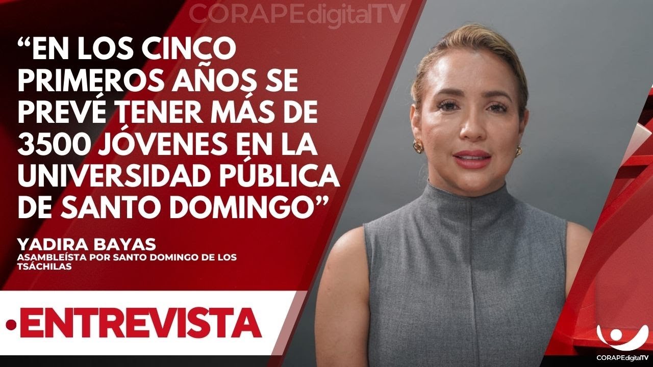 #Entrevista | Yadira Bayas, asambleísta por Santo Domingo de los ...