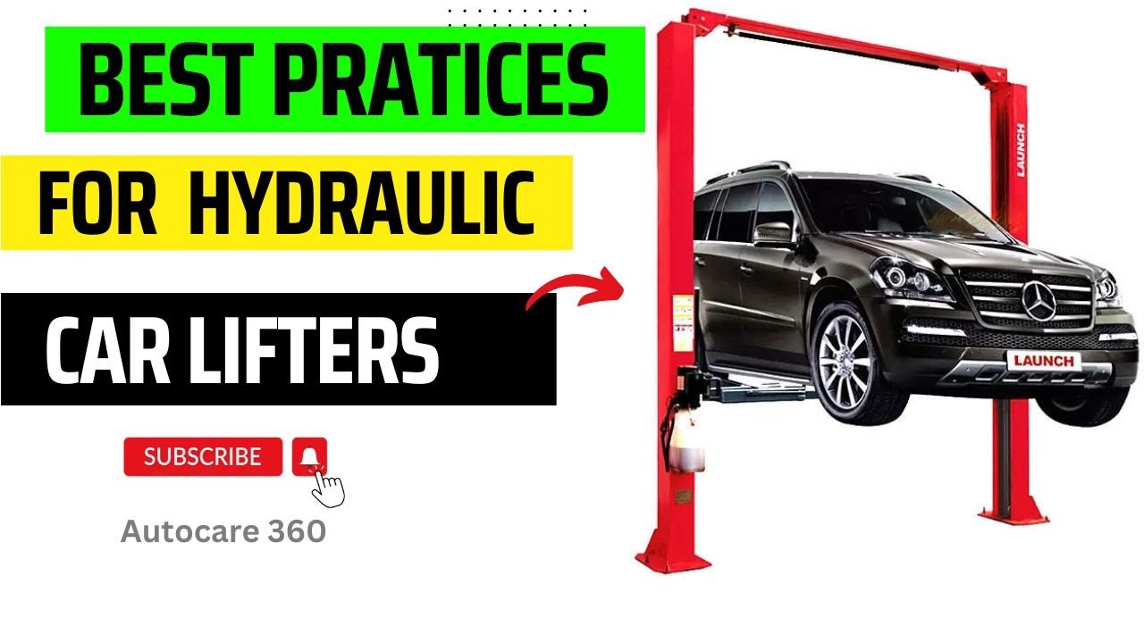 Best Practices for hydraulic car lifters Operations - YouTube