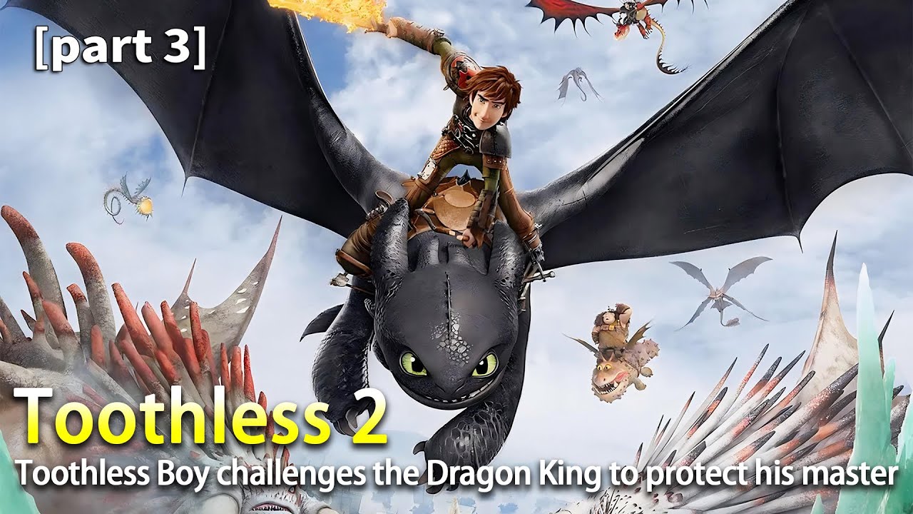 Toothless Boy challenges the Dragon King to protect his master #anime # ...
