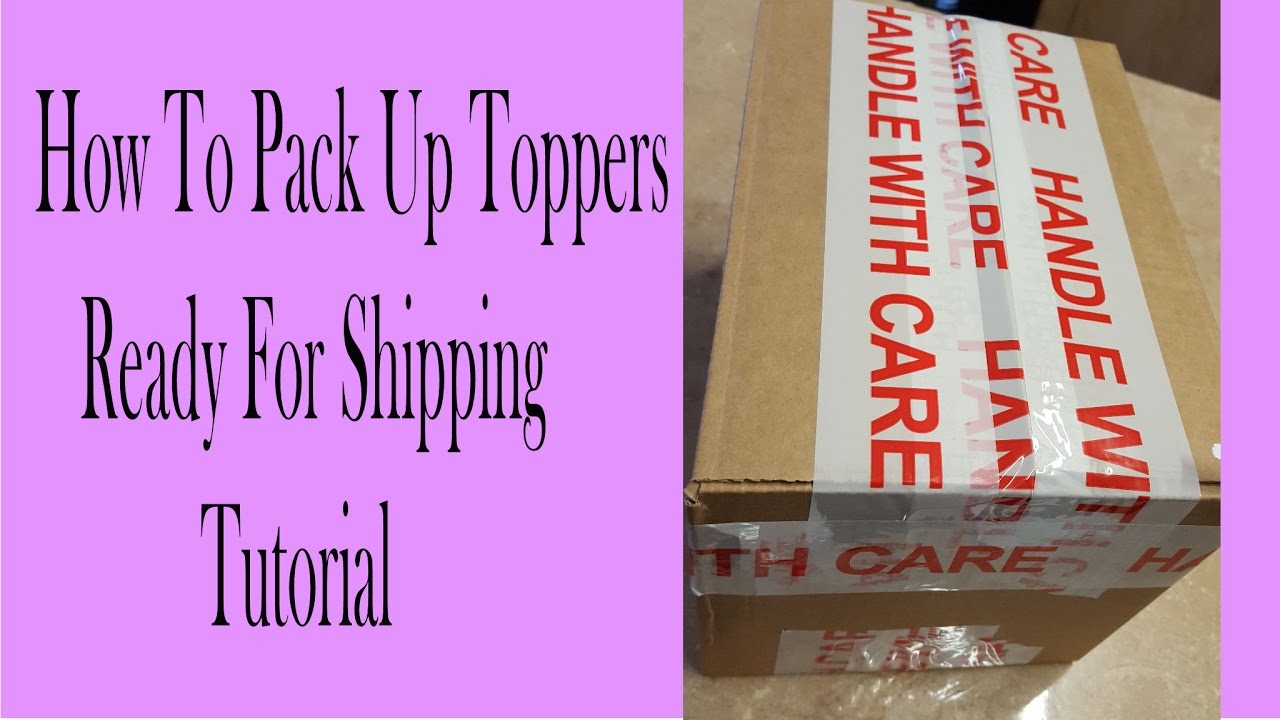 How To Pack Breakable Items Cake Toppers Packing A Box Tutorial YouTube how-to-pack-breakable-items-cake-toppers-packing-a-box-tutorial-youtube