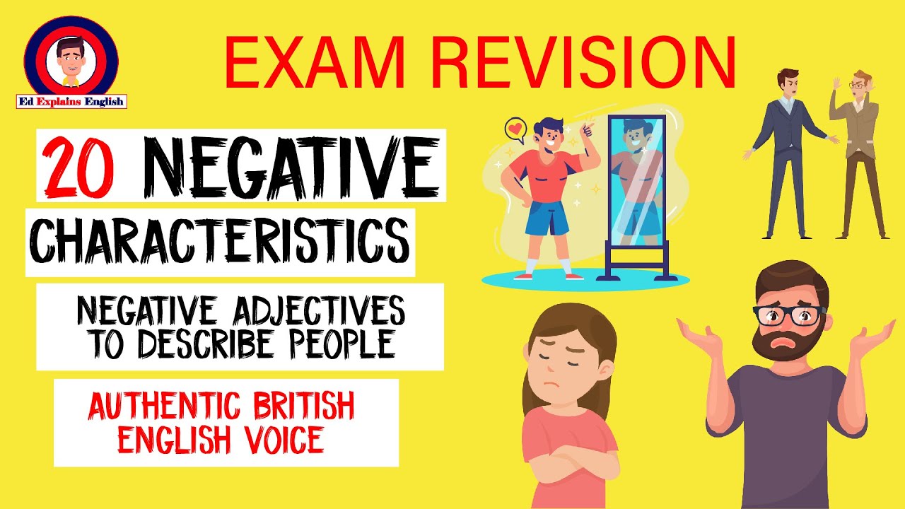 20 Negative Characteristics to Describe People | Exam preparation ...