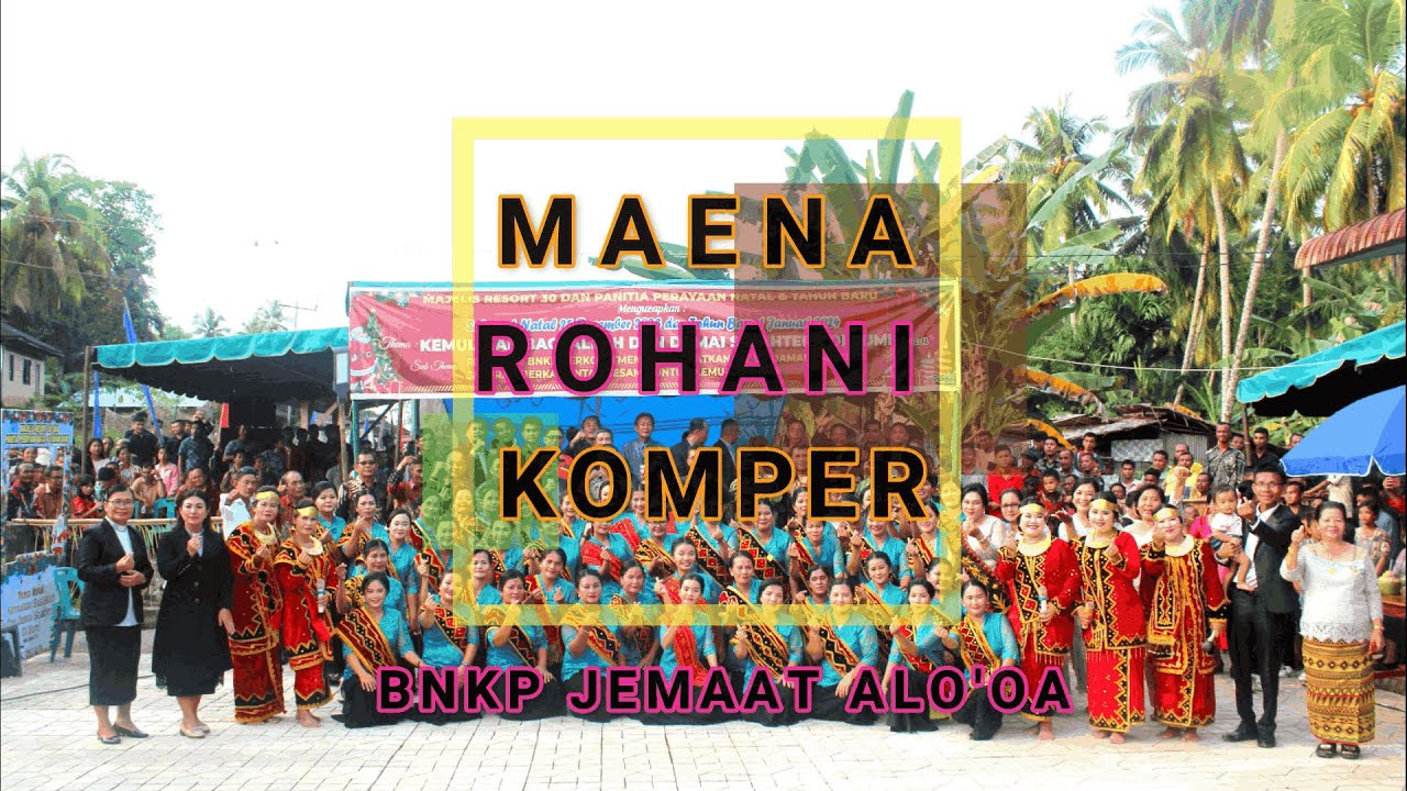 Maena Rohani Komisi Perempuan BNKP Jemaat Alo'oa - YouTube
