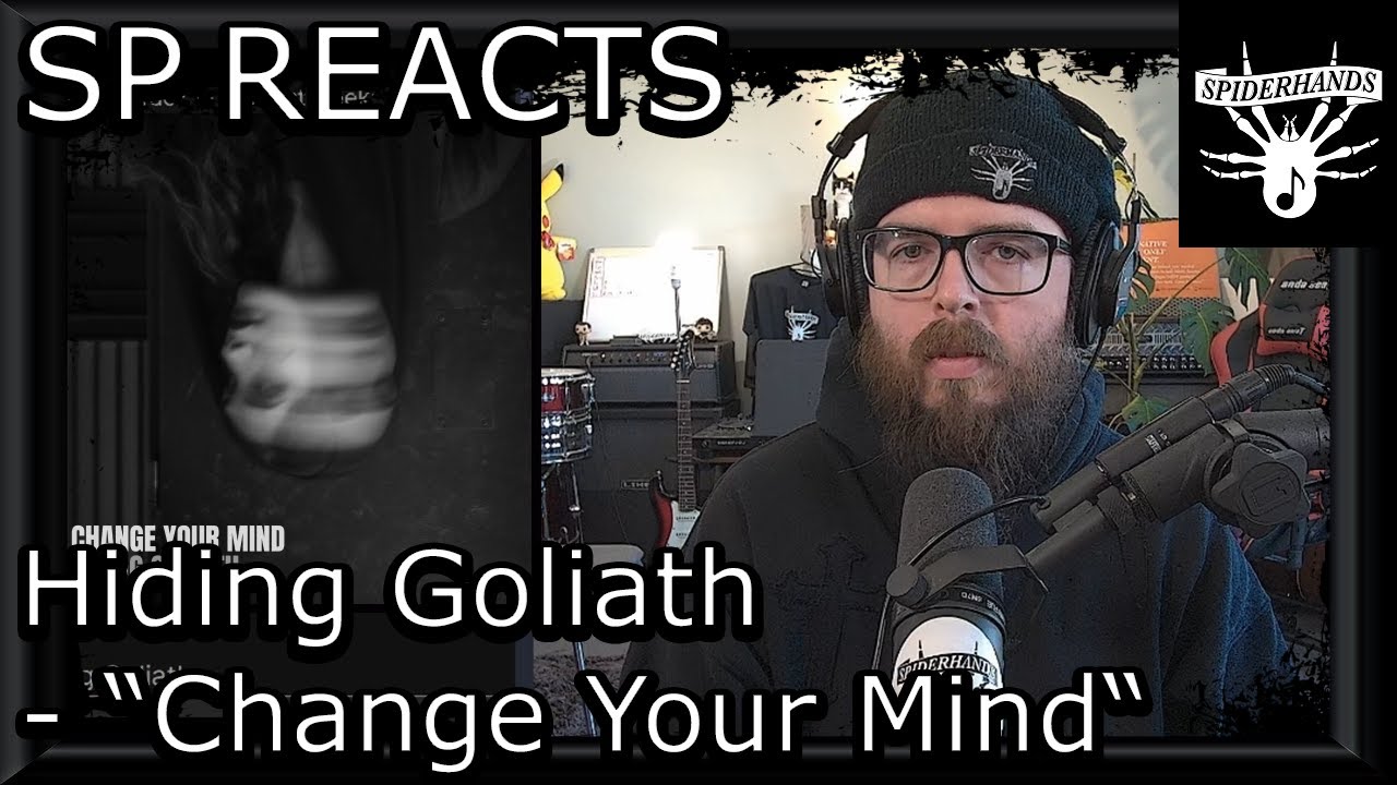 SP REACTS to Hiding Goliath - Change Your Mind (Song Review) - YouTube