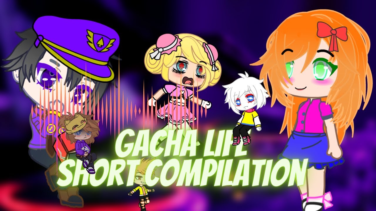 gacha life short compilation | gacha club short compilation | # ...