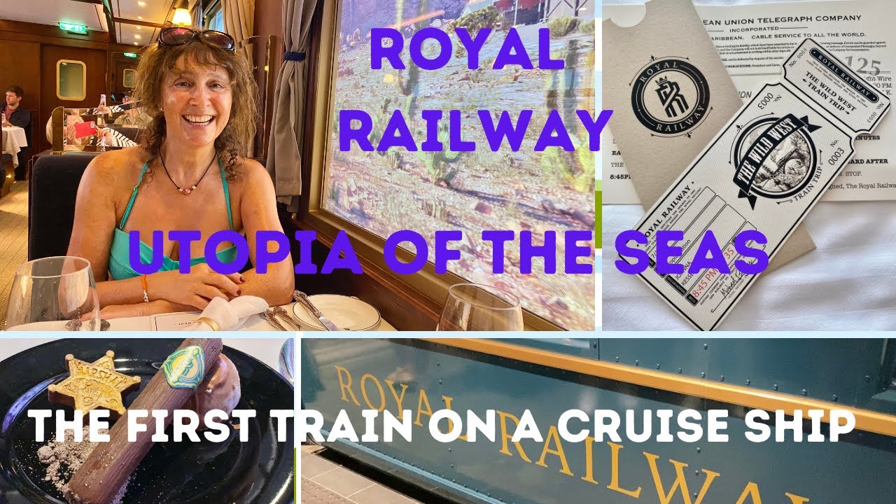 UTOPIA OF THE SEAS ROYAL RAILWAY - WHAT'S THE FIRST ROYAL CARIBBEAN ...