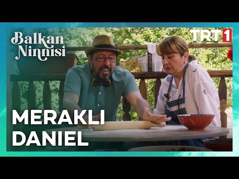 Hamur Açmaya Çalışan Daniel - Balkan Ninnisi 4. Bölüm