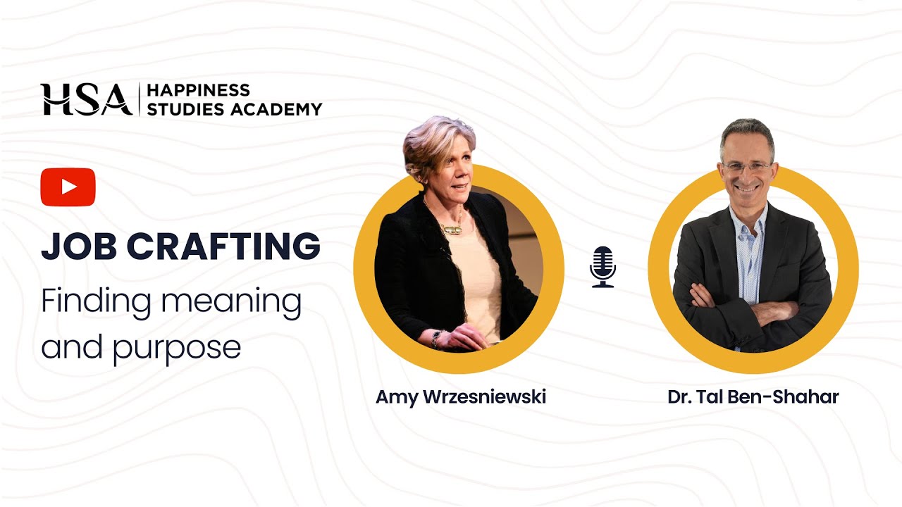 Job Crafting - Finding Meaning and Purpose | Amy Wrzesniewski and Tal ...