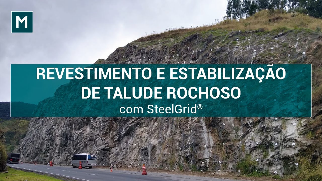 Revestimento e Estabilização de Talude Rochoso com SteelGrid® | Rio de ...