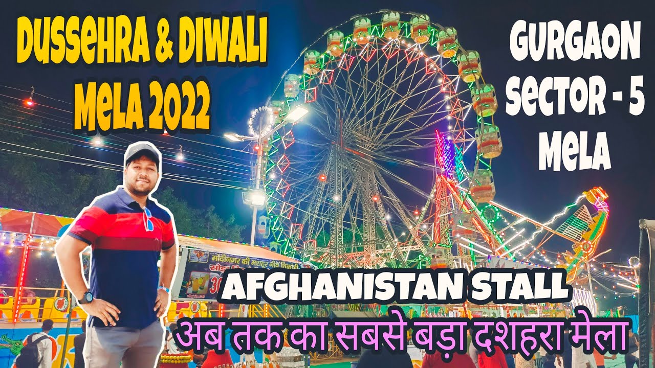 Dussehra & Diwali Mela 2022 | Gurgaon Sector - 5 Mela 2022 | Gurgaon ...