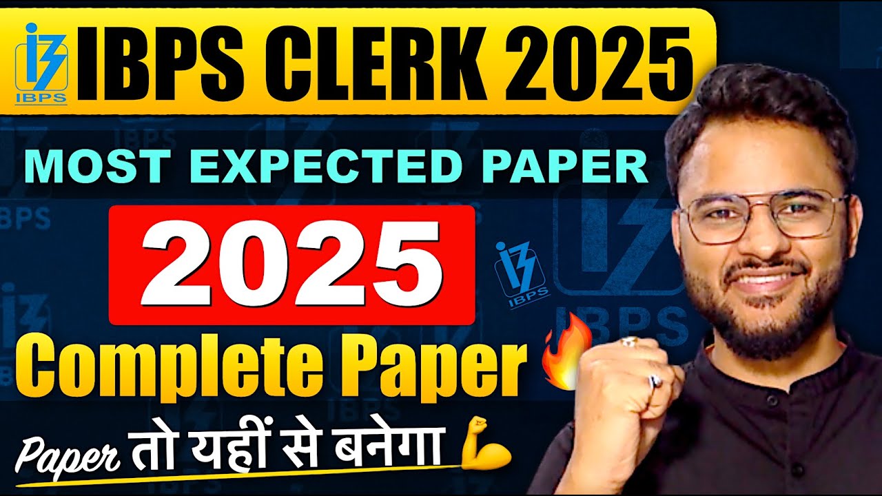 🔥I Challenge you to Attempt this Exact Paper | IBPS Clerk 2025 Expected ...