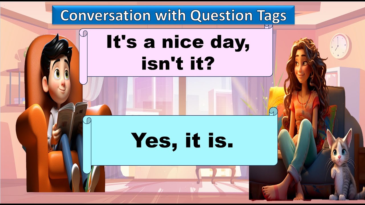 English Conversation Practice | Conversation with Question Tags ...