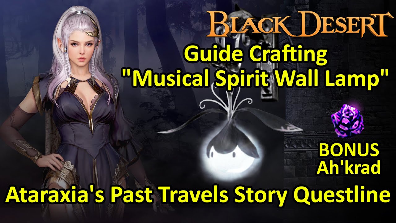 Musical Spirit Wall Lamp Crafting Guide, Ataraxia's Past Travels Story ...