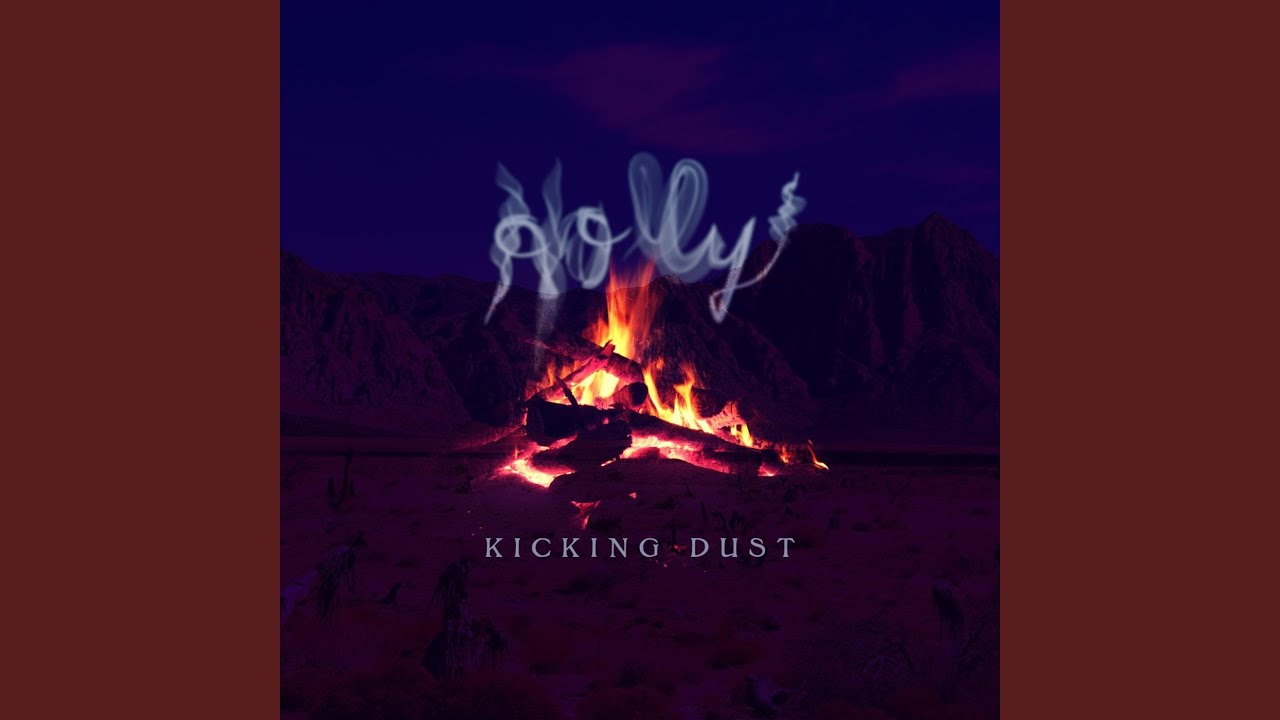 Kicking Dust - YouTube