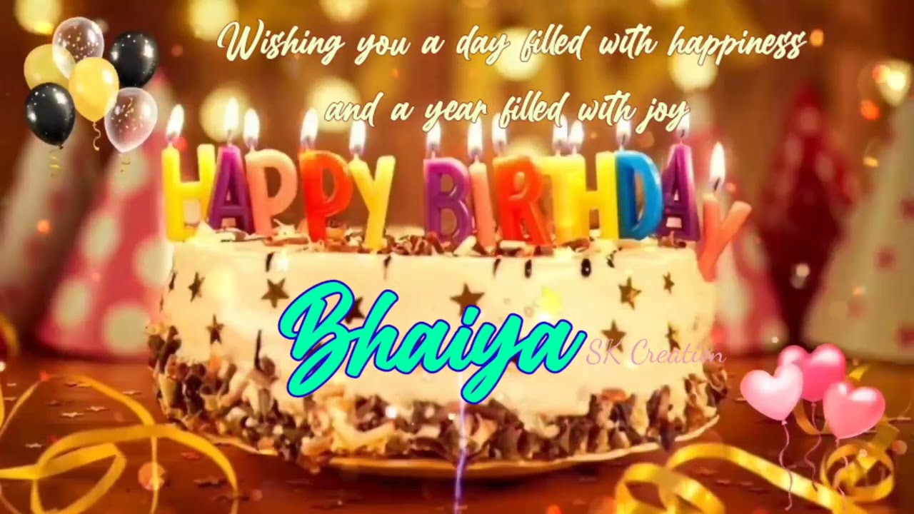 Happy Birthday Bhaiya YouTube Happy Birthday Bhaiya YouTube