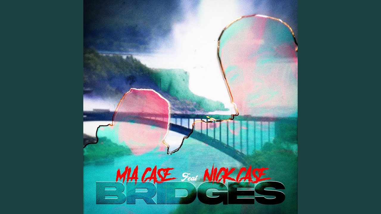 Bridges (feat. Nick Case) - YouTube