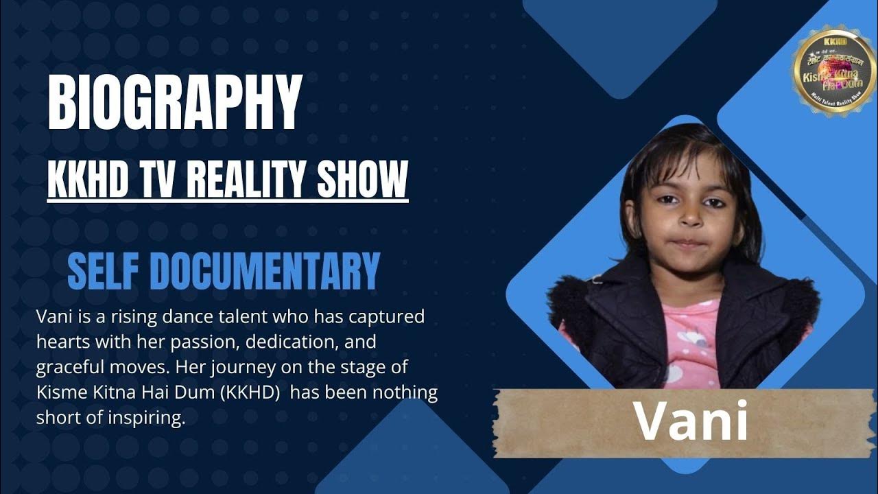 Vani l KKHD | Biography | Self documentary | Kisme Kitna Hai Dum | Reality show - YouTube