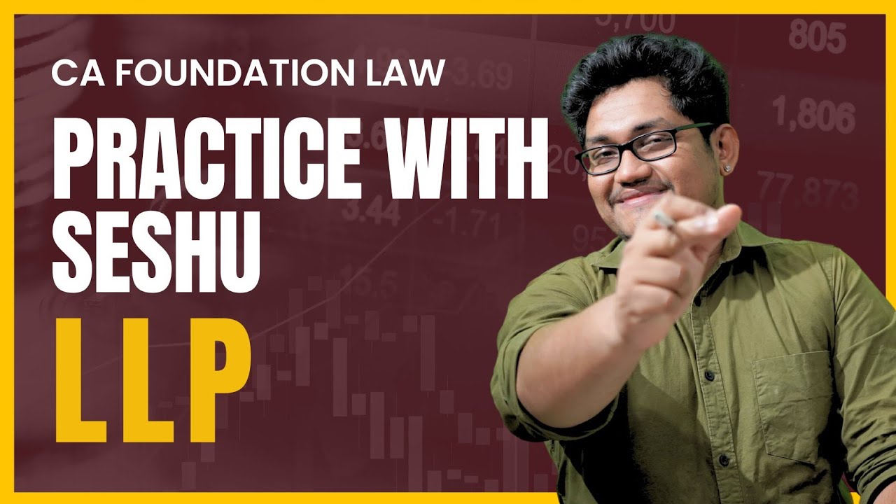 PRACTICE WITH SESHU | LLP | CA FOUNDATION | LAW - YouTube