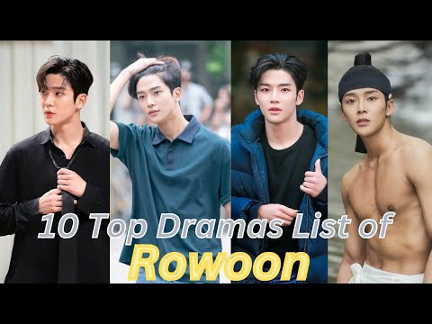 Top 10 Rowoon Dramas You Must Watch | Best K-Dramas of Rowoon - YouTube