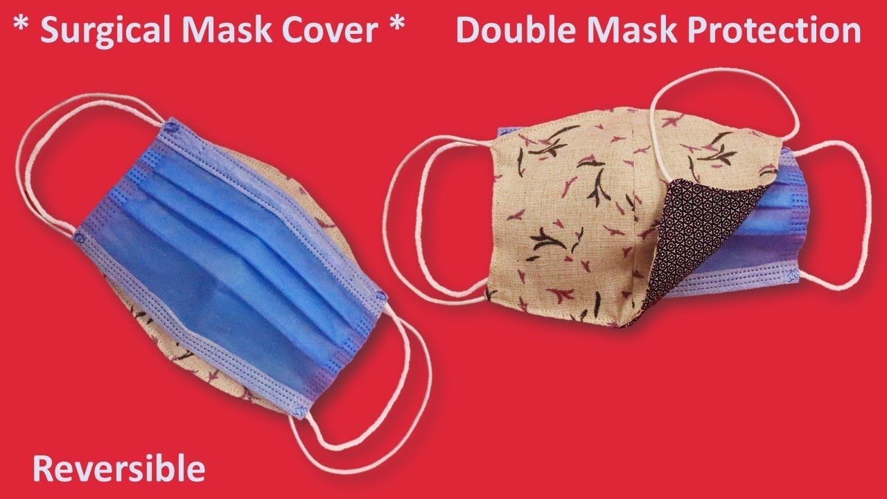 How to Make Surgical Face Mask Cover- DIY Surgical Face Mask Cloth ...