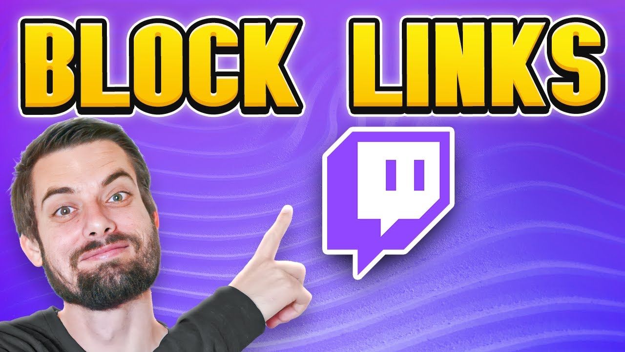 How To Block Links In Twitch Chat (EASY Guide) - YouTube