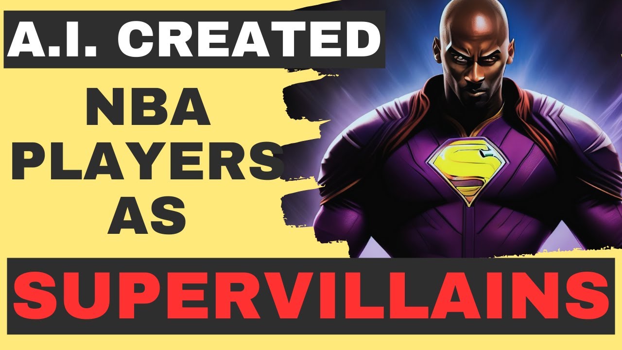 NBA Players as Supervillains | A.I. Created - YouTube