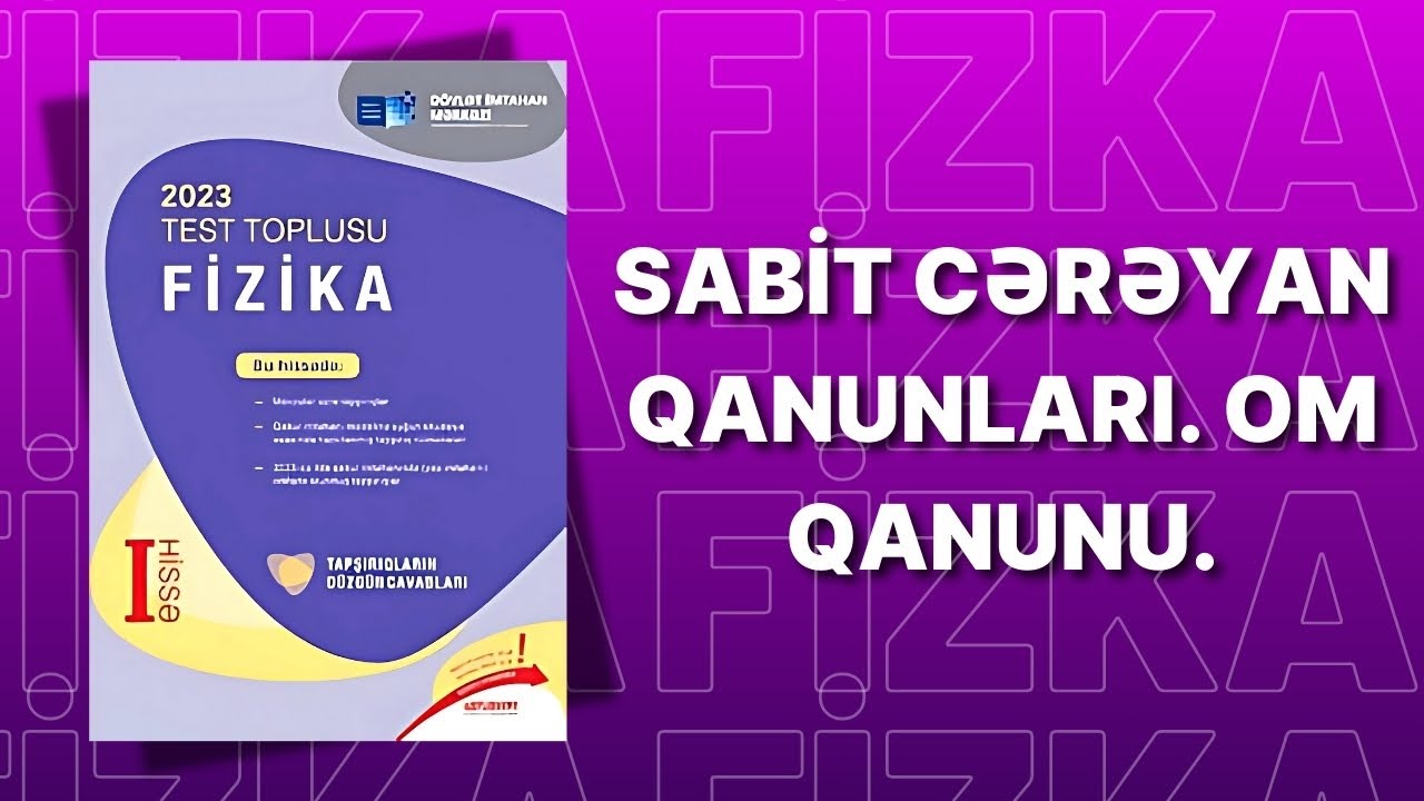 Sabit Cərəyan qanunları. Om Qanunu. #DİMTesttoplusu #Suallhəlləri ...