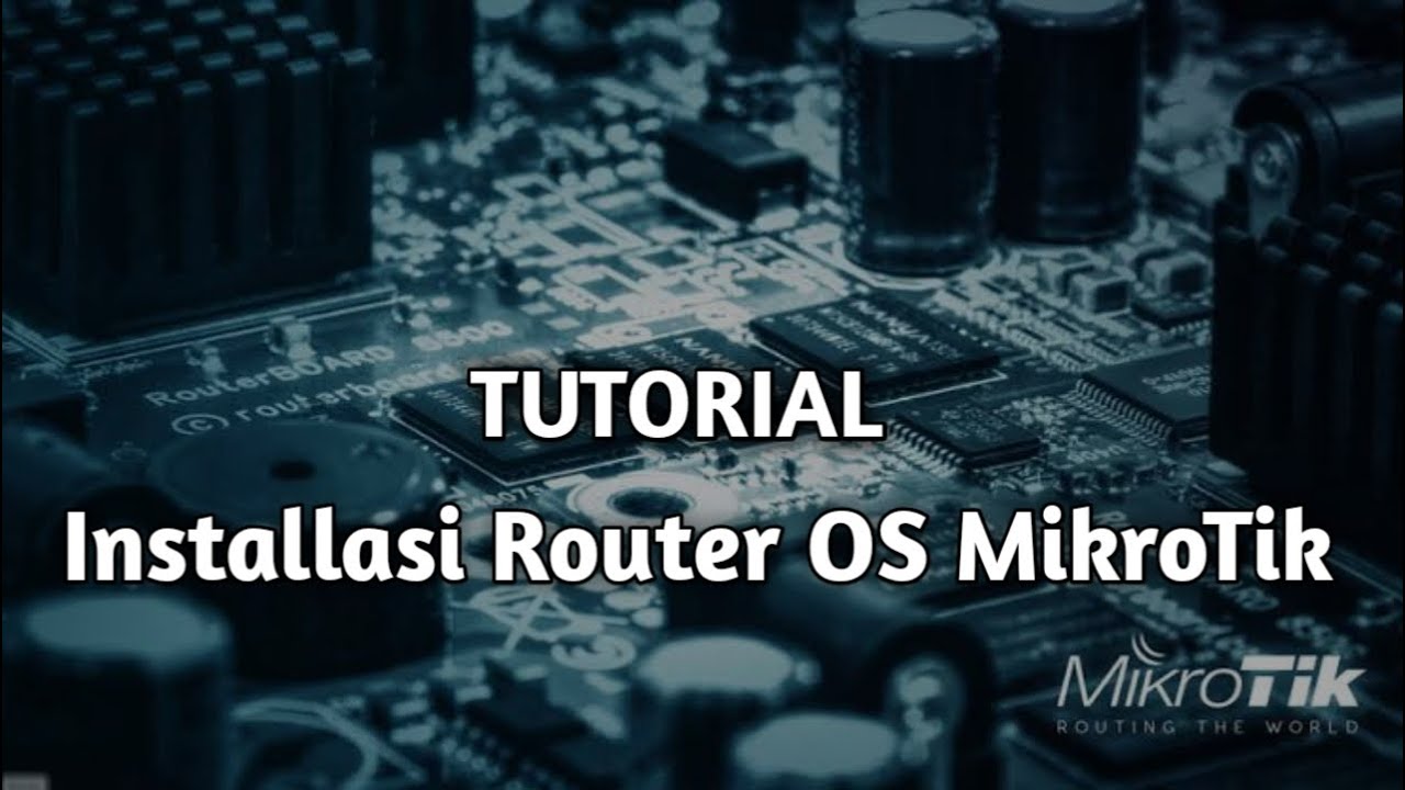 INSTALL ROUTER OS DI VIRTUAL BOX - YouTube