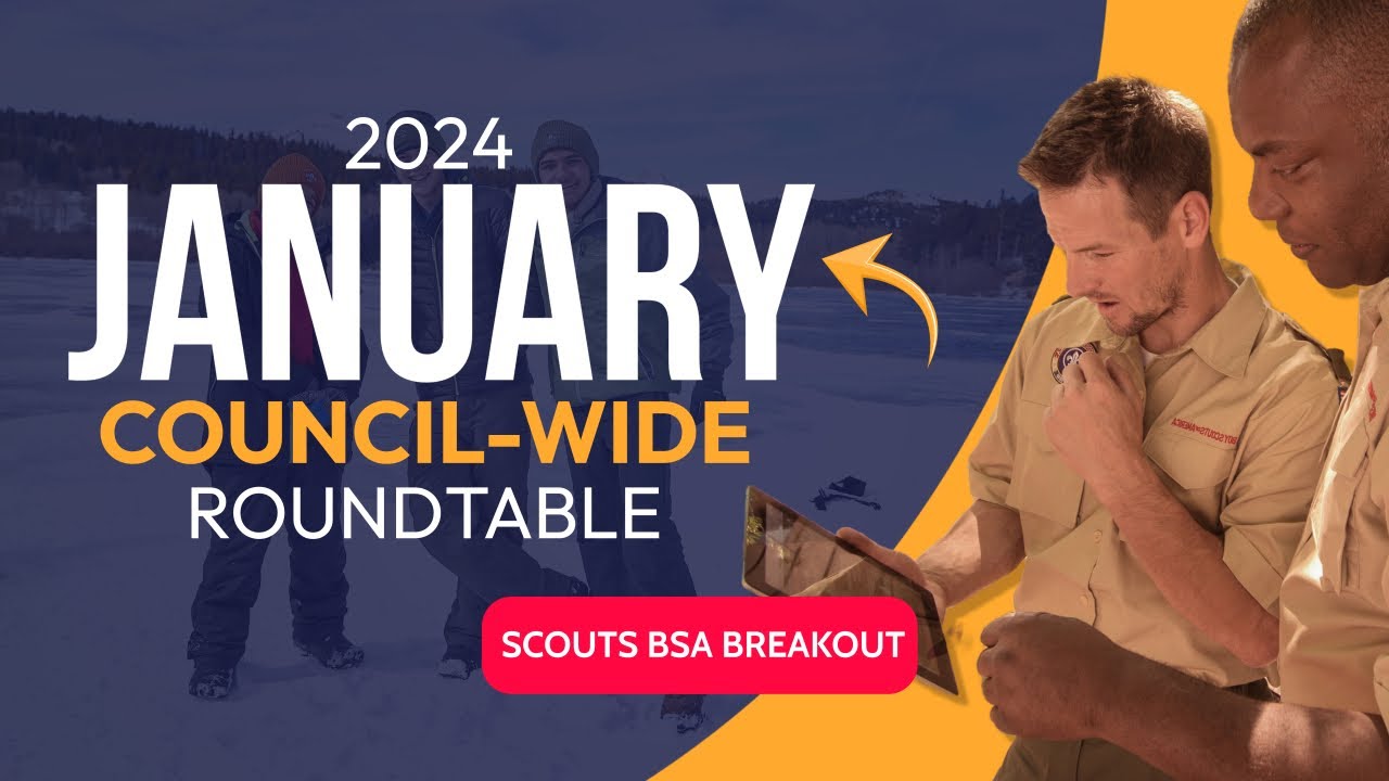2024 January Roundtable - Scouts BSA Breakout - YouTube