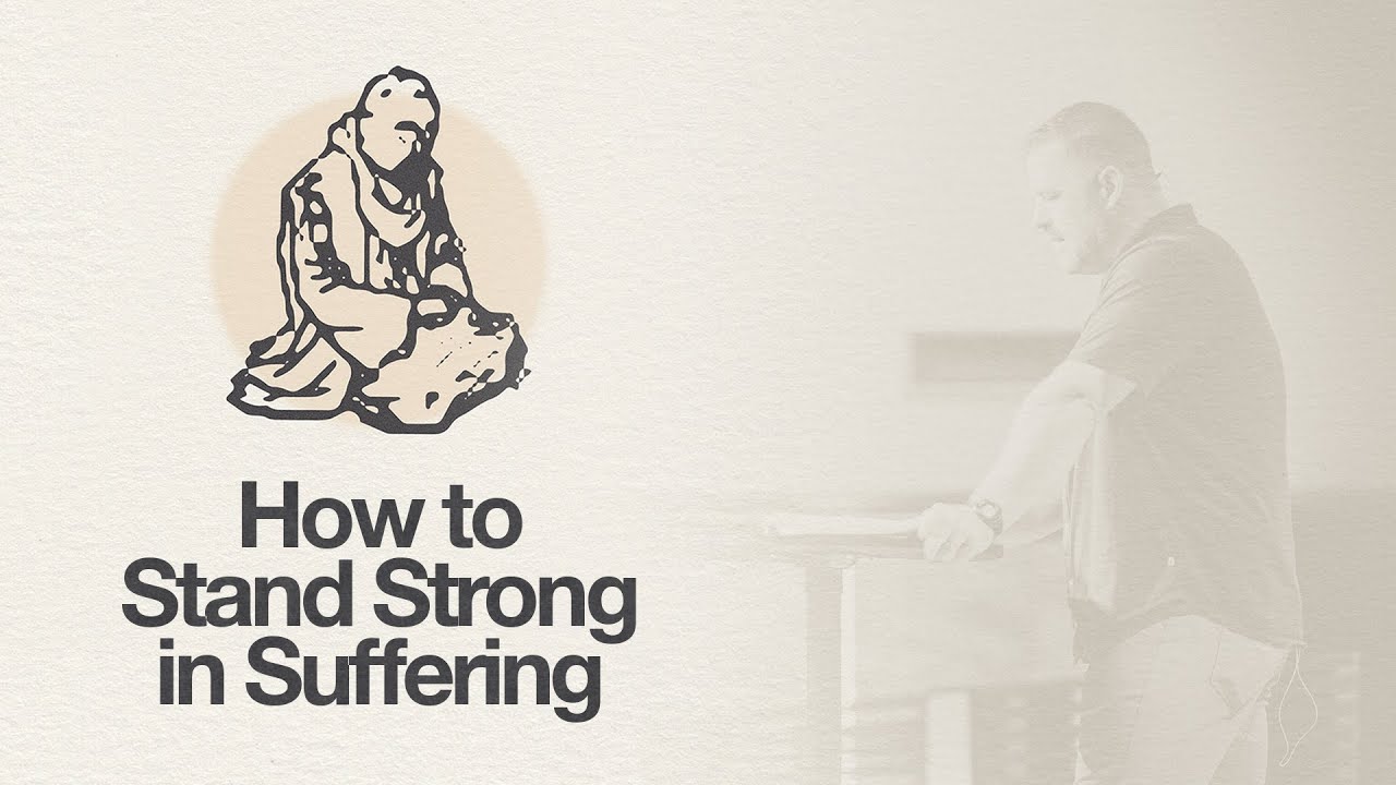 How to Stand Strong in Suffering (Job 1-2) - YouTube