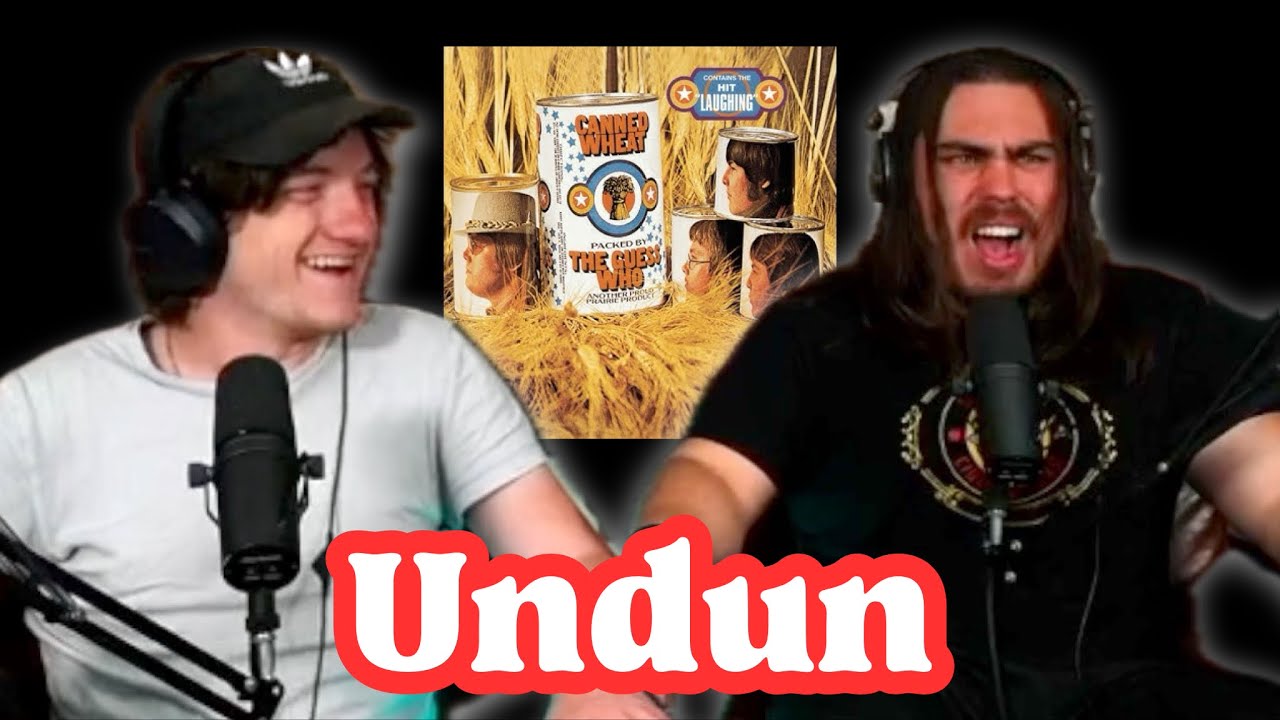 Undun - The Guess Who | Andy & Alex FIRST TIME REACTION! - YouTube
