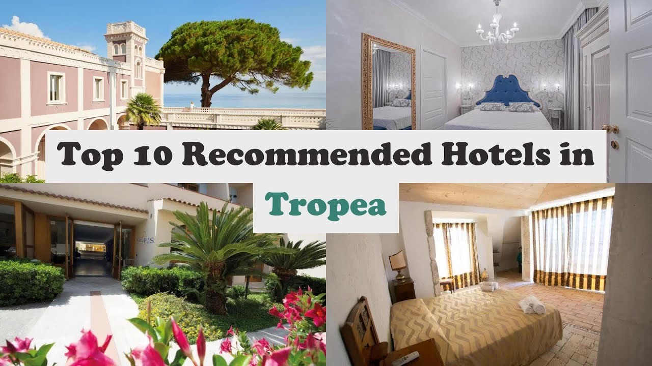 Top 10 Recommended Hotels In Tropea | Best Hotels In Tropea - YouTube