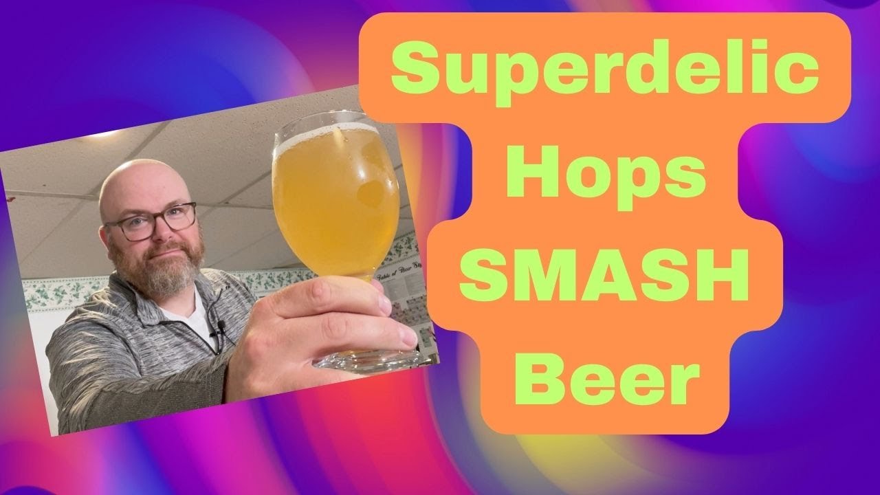 What Do Superdelic Hops Taste Like? SMaSH Beer Experiment - Brew Dudes ...