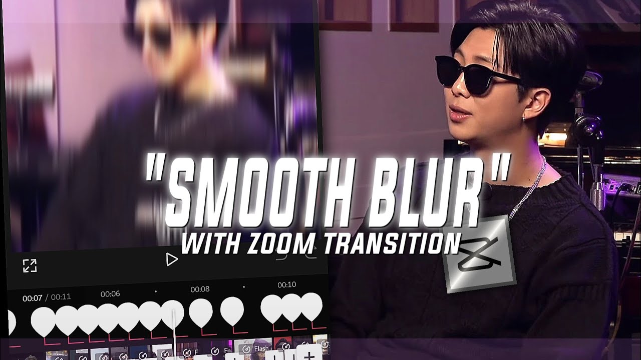 Smooth blur with zoom transition tutorial - capcut - YouTube