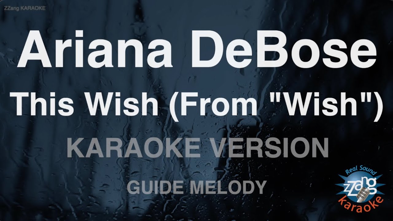 Ariana DeBose-This Wish (Wish OST) (Melody) (Karaoke Version) - YouTube