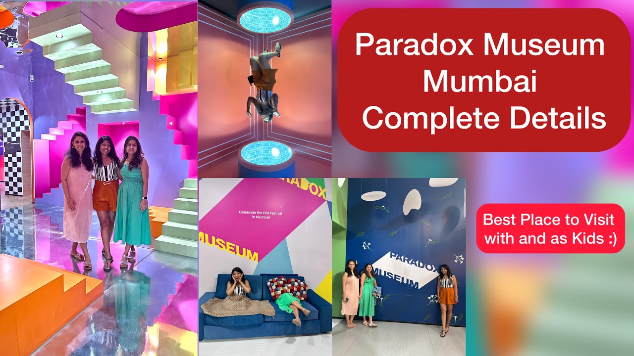India’s first Paradox Museum now in Mumbai | Things to do in Mumbai | Best Place to visit with ...