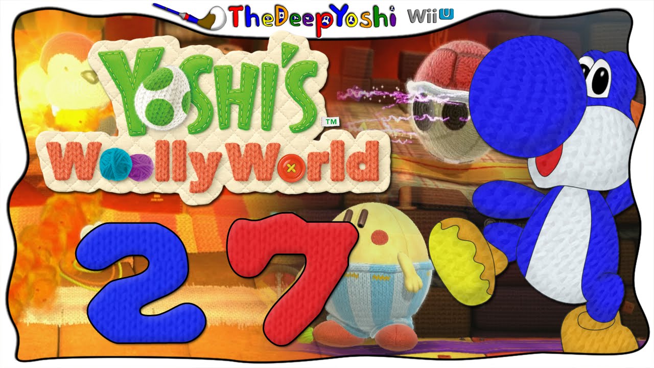 YOSHI'S WOOLLY WORLD - 27 - Boss Pavillion Bronze - YouTube