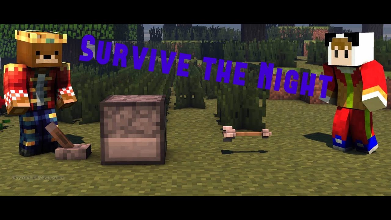 Minecraft: Survive the Night #1 - YouTube
